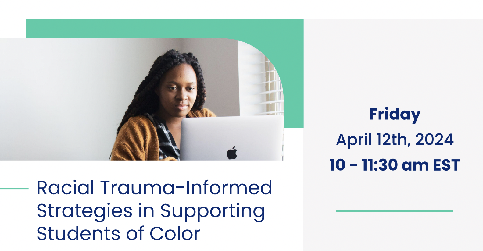 Racial Trauma-Informed Strategies In Supporting Students Of Color ...